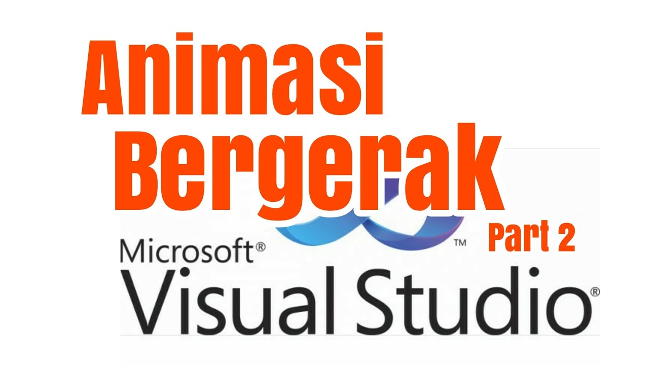 ANIMASI BERGERAK DI VISUAL STUDIO ( NAIK TURUN OTOMATIS ) - YouTube