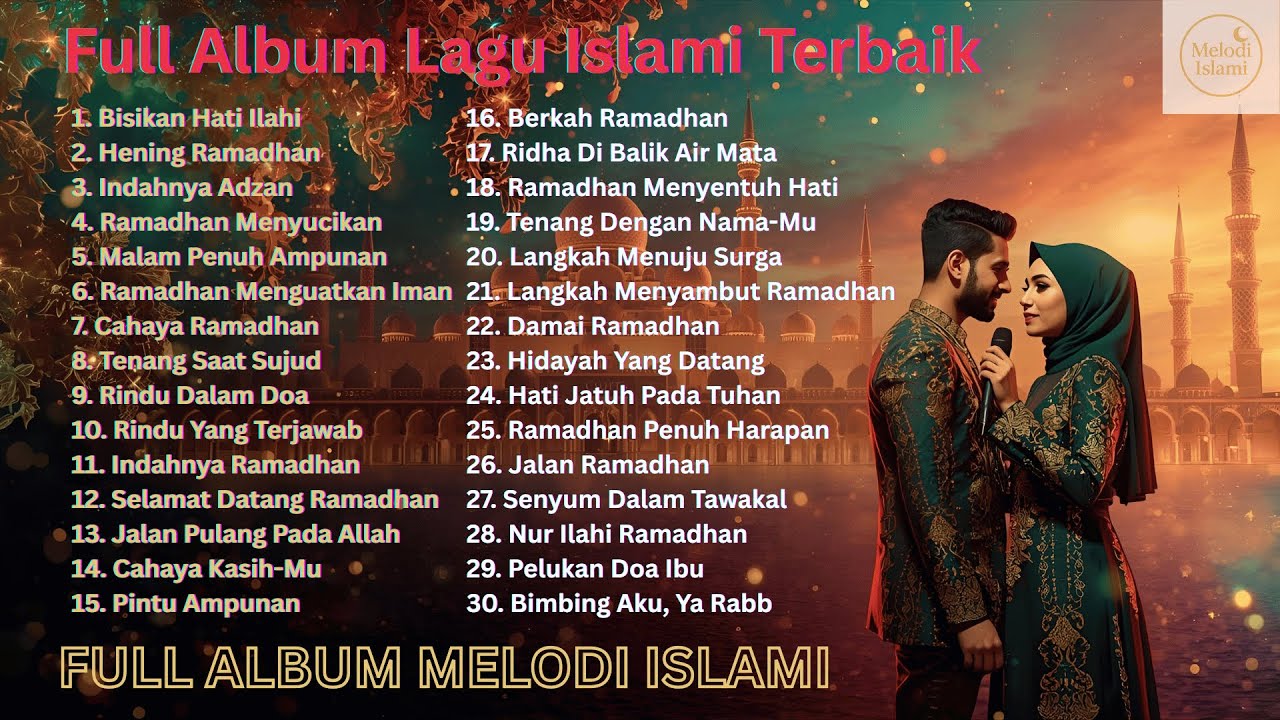 Full Album Religi Islami Lagu Islami Terpopuler Yang Menyentuh Jiwa Dan ...