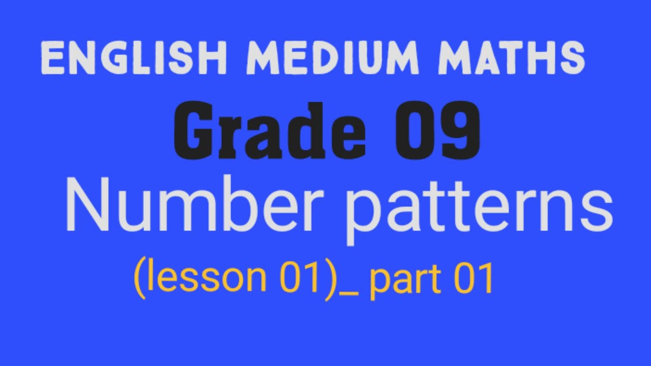 Grade 9 Maths in English(number patterns_ lesson 01) part 1 - YouTube