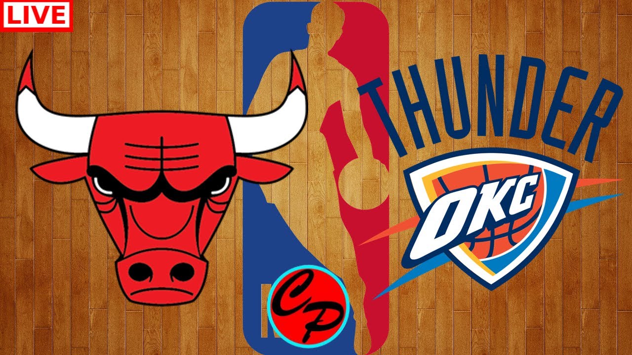 Chicago Bulls vs Oklahoma City Thunder NBA Basketball Live Game Cast ...