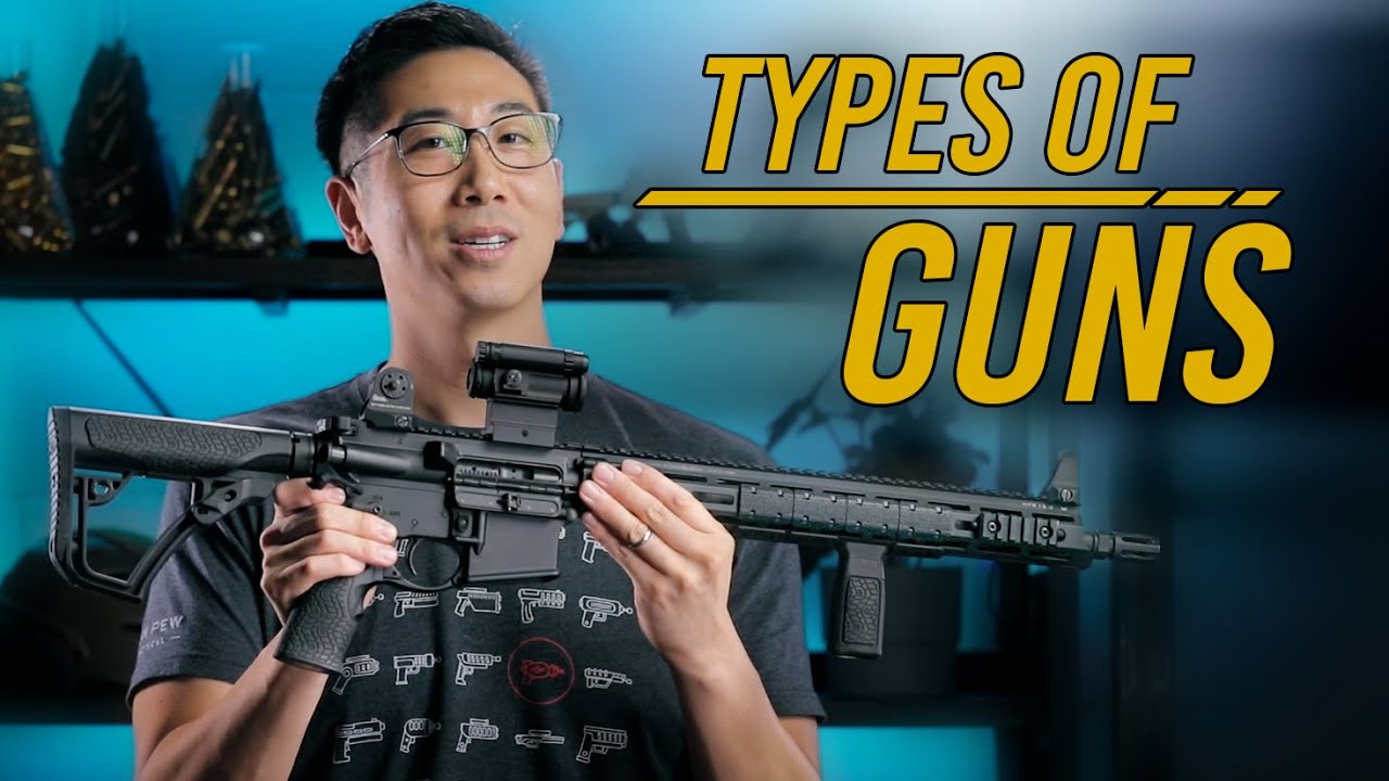 3 Most Common Types of Guns - YouTube