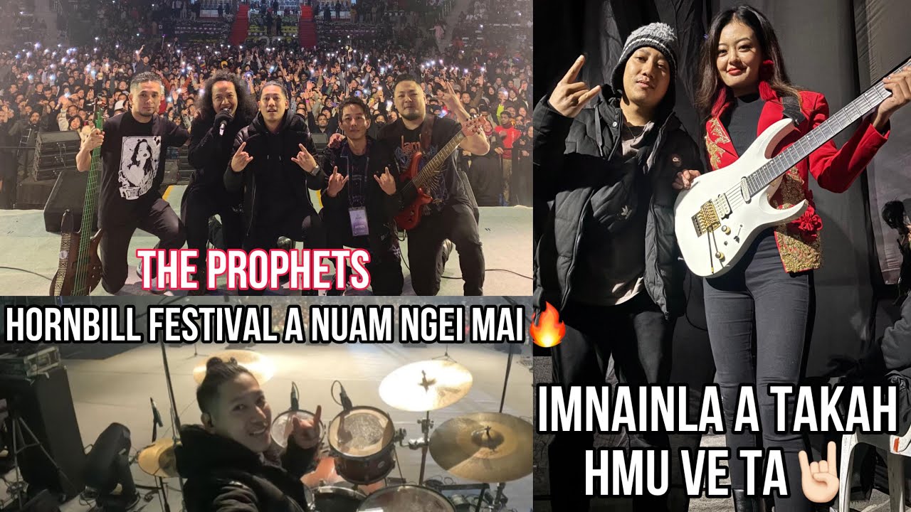 The Prophets at Hornbill Festival | Band Full Documentary | Mamoia ...