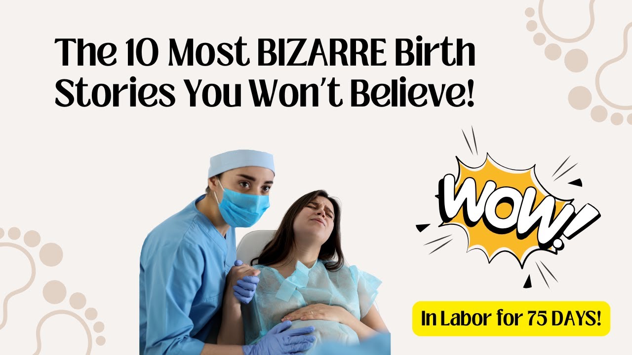 The 10 Most BIZARRE Birth Stories You Won’t Believe! | #20 - YouTube