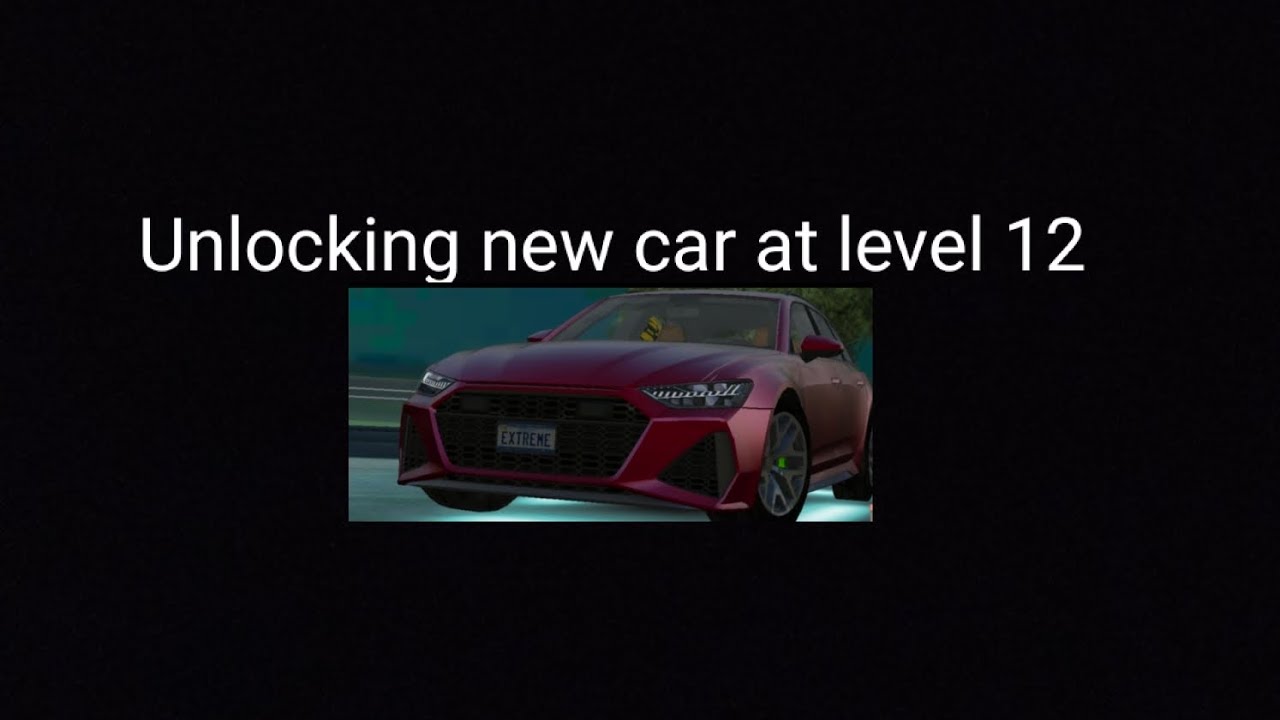 Unlocking new car at level 12 in extreme car driving simulator - YouTube
