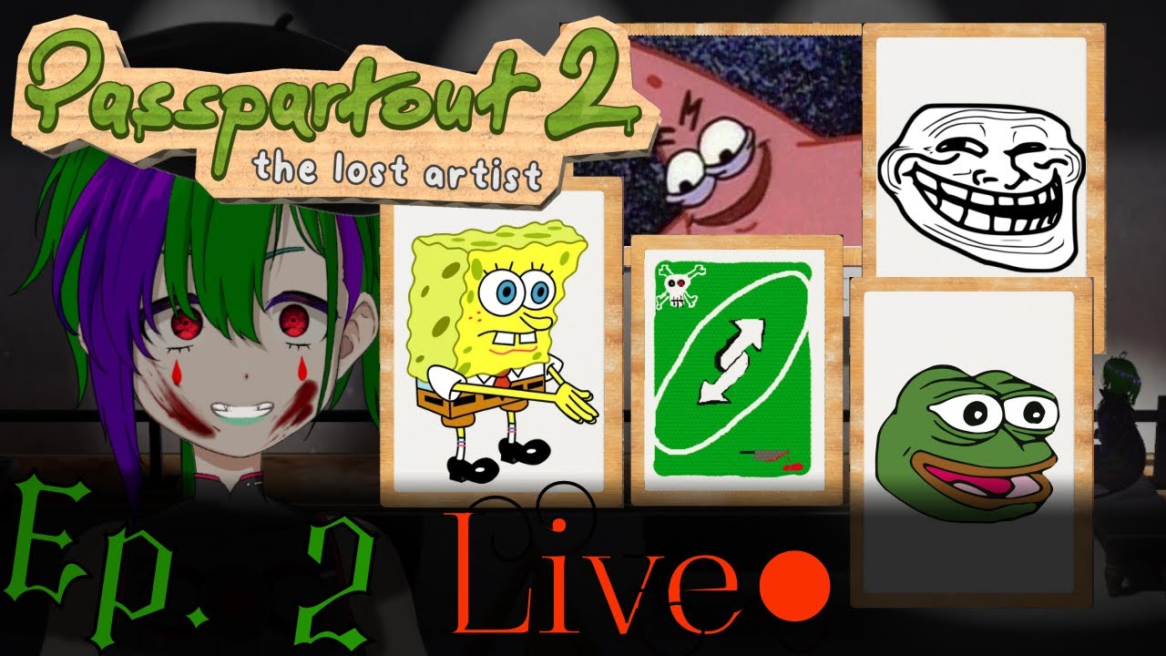 🔴 LIVE: Drawing Memes & Chats Requests! (Poorly) | Passpartout 2: The ...