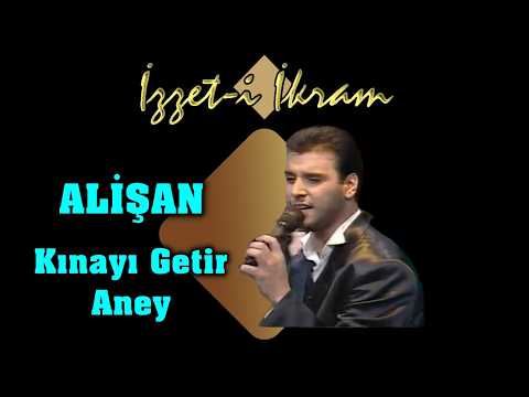 Alişan -  Kınayı Getir Aney