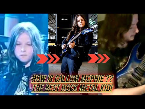 Callum Mcphie has grown so fine| The best Rock Metal kid| Special ...
