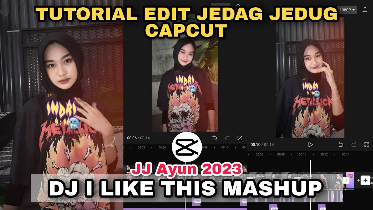 Tutorial Edit Jedag Jedug Capcut DJ I LIKE THIS MASHUP - YouTube