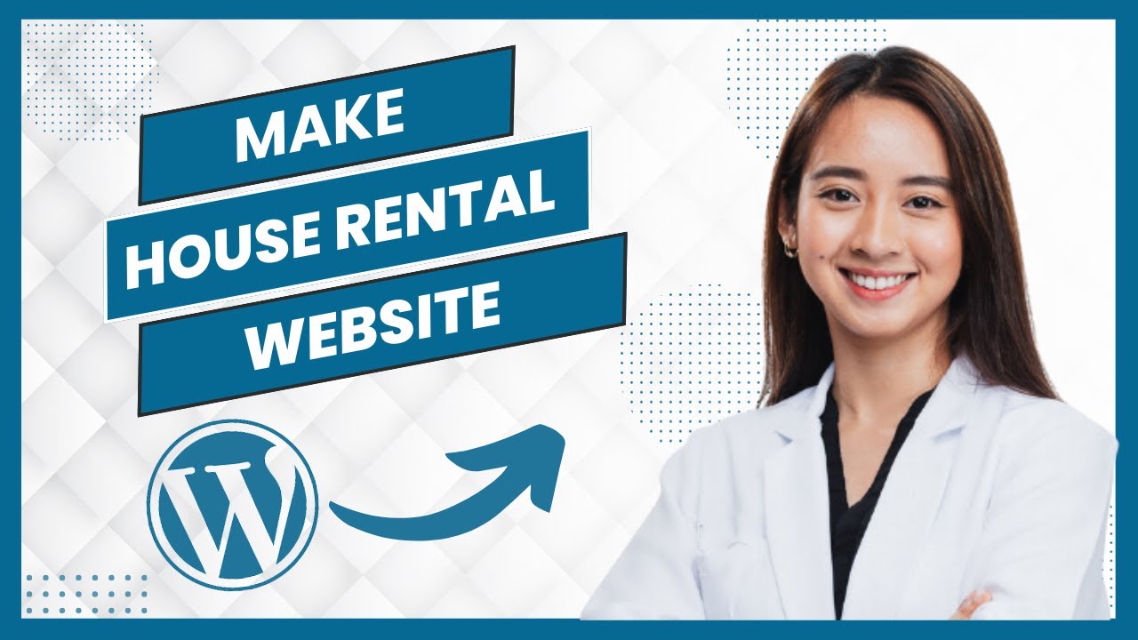 How To Make A House Rental Website (WordPress) (Full Guide) - YouTube