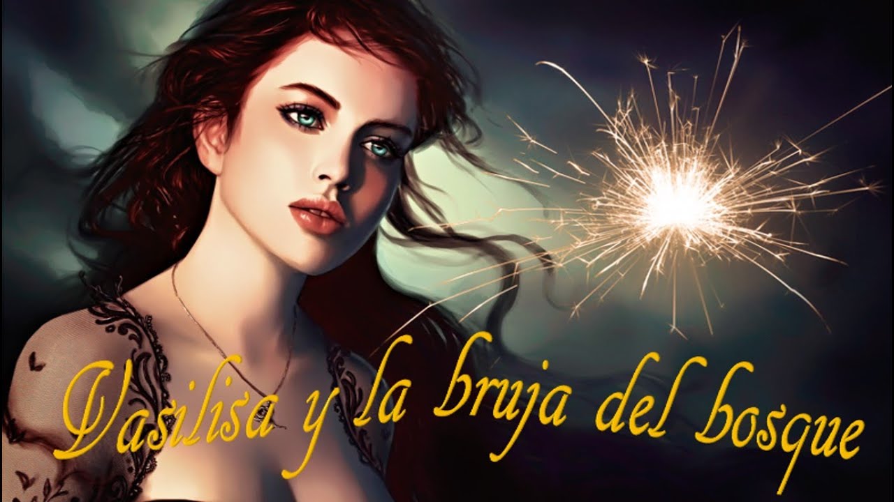 Vasilisa y la bruja del bosque | cuentos rusos | cuentos infantiles ...