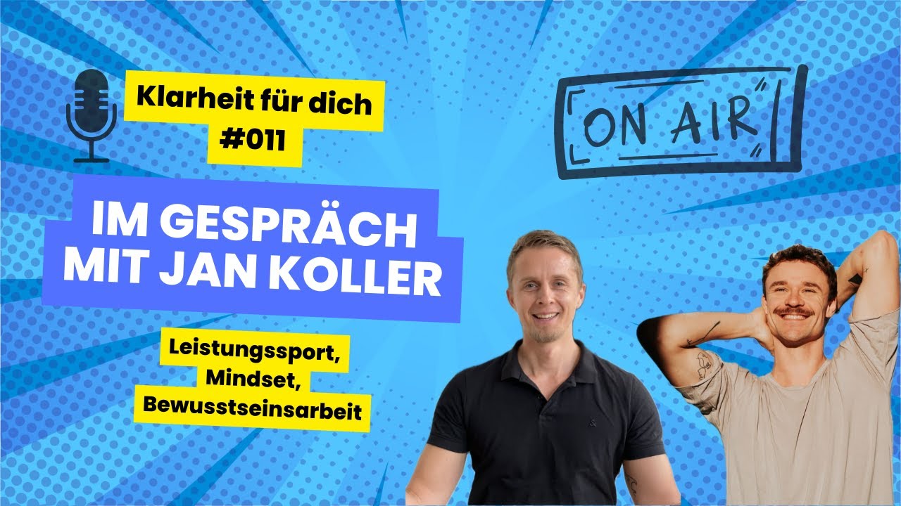 Finde zu mehr Bewusstsein & Zufriedenheit: im Gespräch mit Jan Koller ...