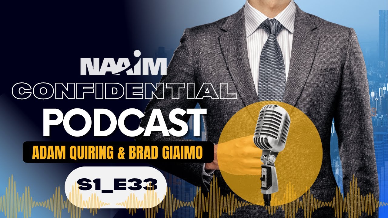 NAAIM Confidential S1E33 Adam Quiring, Brad Giaimo + Branden Ducharme ...