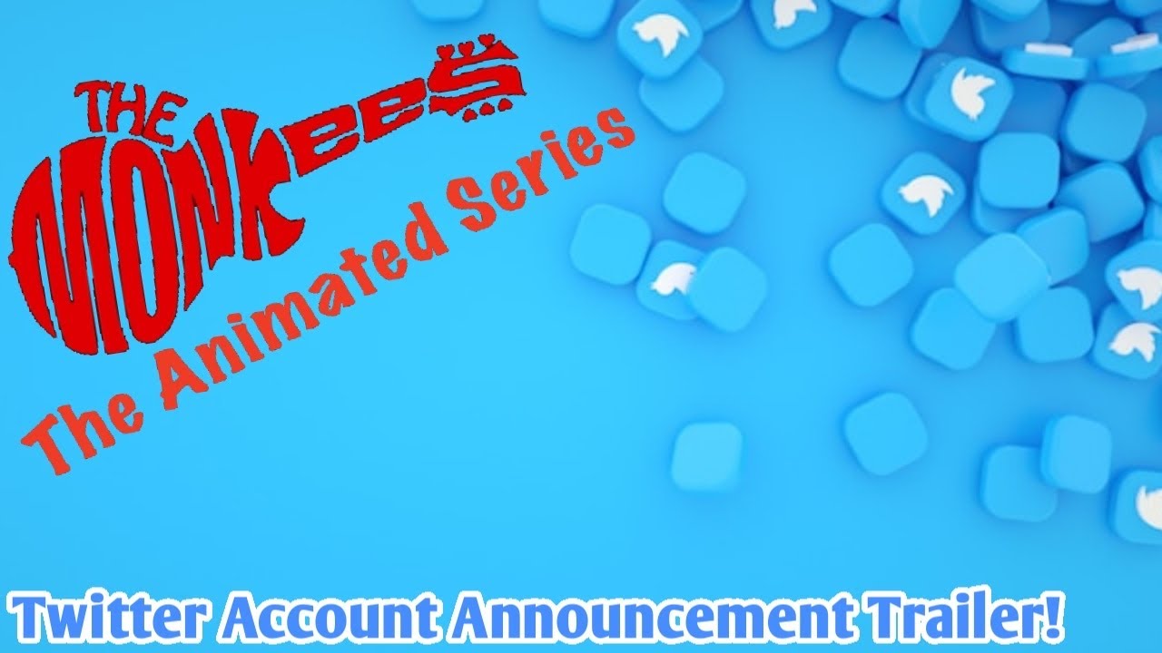 The Monkees The Animated Series ( Twitter Account Announcement Trailer ...