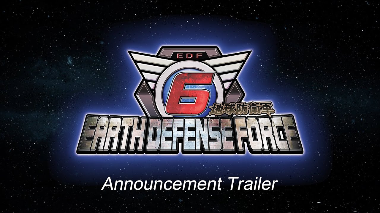 EARTH DEFENSE FORCE 6 - Announcement Trailer - YouTube