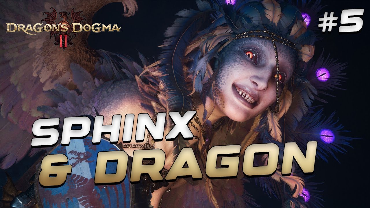 #5 SPHINX & DRAGON - DRAGON'S DOGMA 2 - YouTube