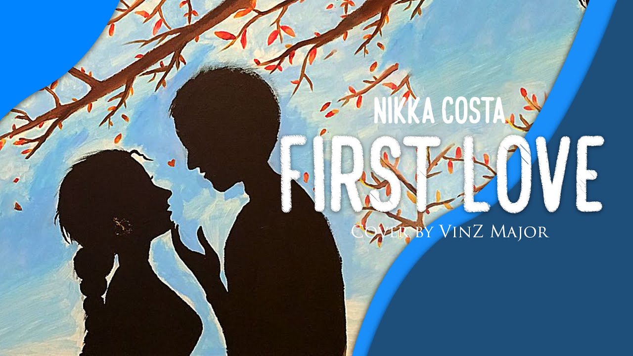 First Love - Nikka Costa (Audio Official) | Cover by Vinz Major - YouTube