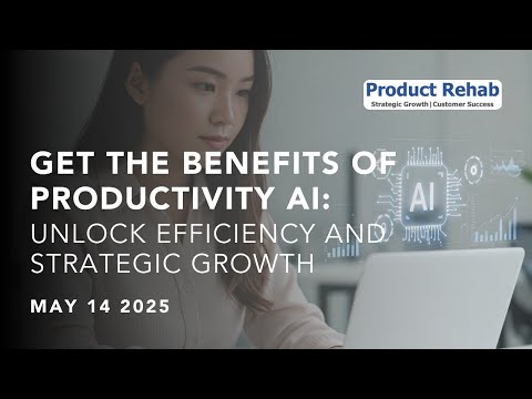 Get the Benefits of Productivity AI: Unlock Efficiency and Strategic Growth. May 14, 2025