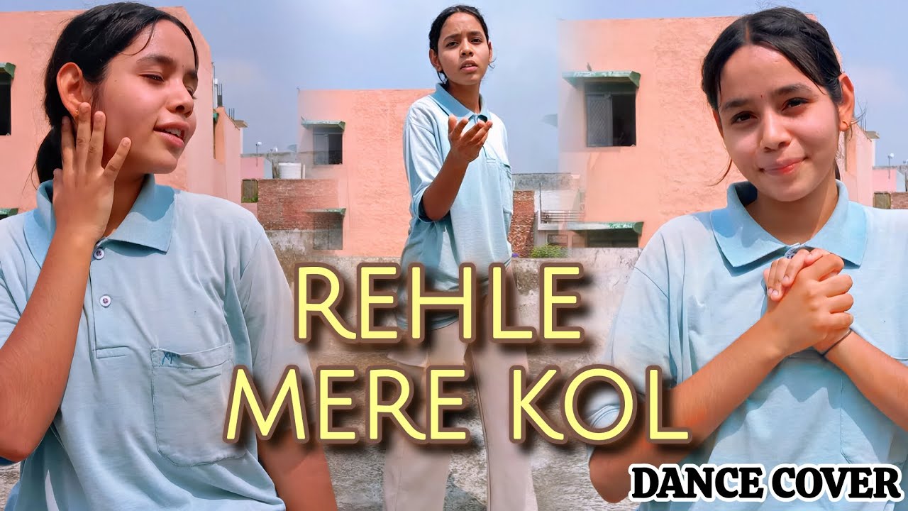REHLE MERE KOL (Simran Choudhary & Aditya Rikhari) | Dance Choreography ...