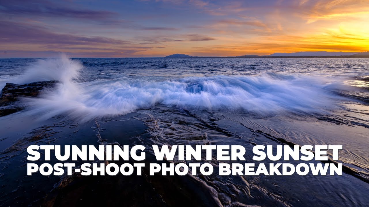 Stunning Australian Winter Sunset - Post-Shoot Photo Breakdown ...