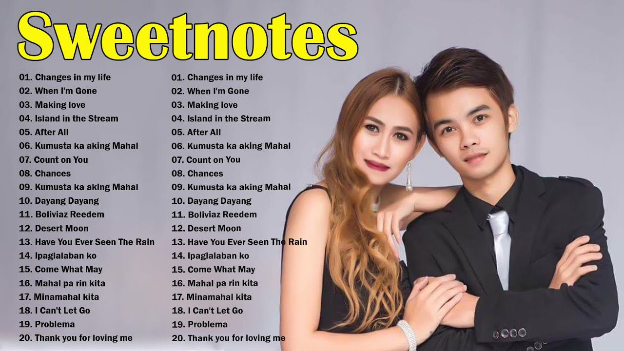 SWEET NOTES Best Songs 2023- SWEET NOTES Nonstop Opm Tagalog Song ...