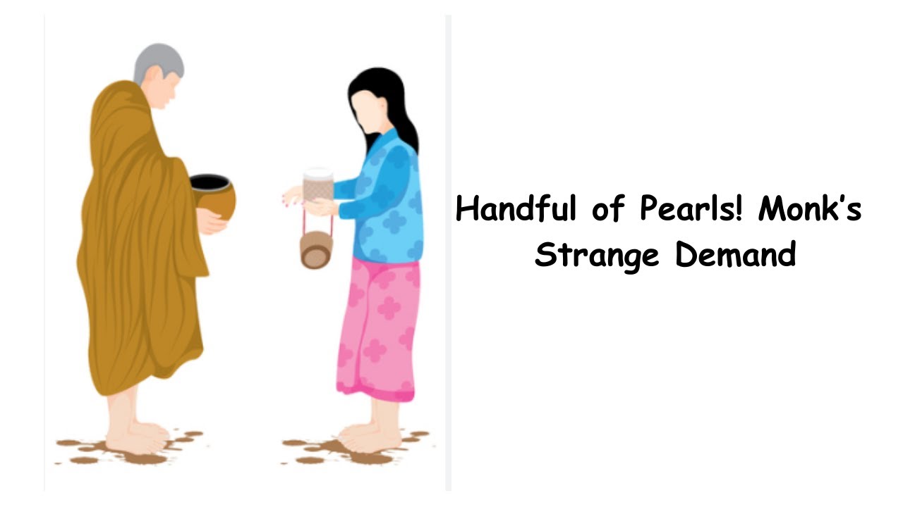 Moral stories | Handful of Pearls! Monk’s Strange Demand| short stories ...