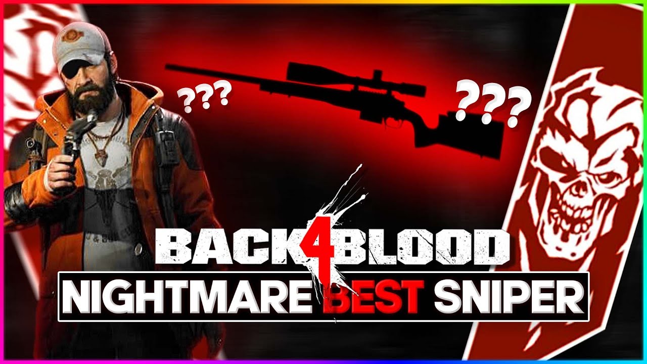 BACK 4 BLOOD 2022 NIGHTMARE SNIPER BUILD (Deck Guide & Explanation ...