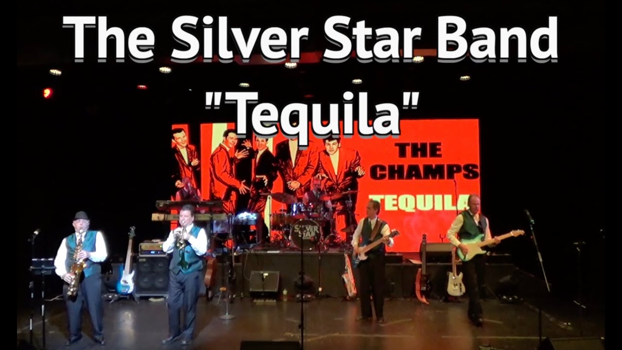 The Silver Star Band "Tequila" - YouTube