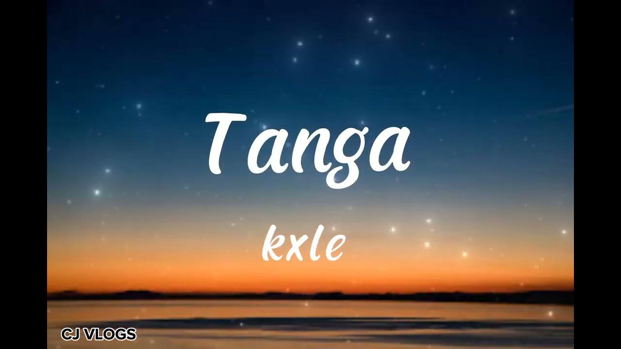 Tanga- kxle (acoustic version with Lyrics) - YouTube