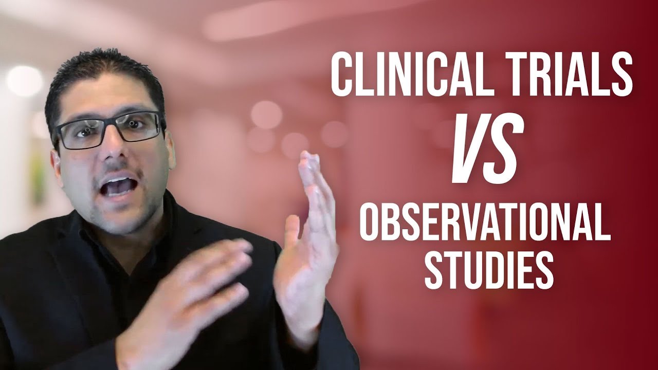 Clinical Trials VS Observational Studies - YouTube