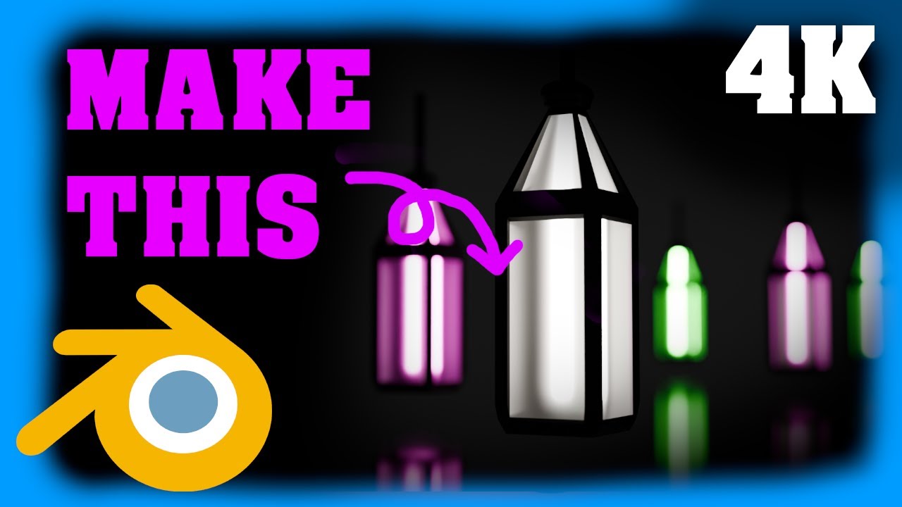 (#57) Blender Tutorial: How to make a basic Lantern. Cycles - YouTube
