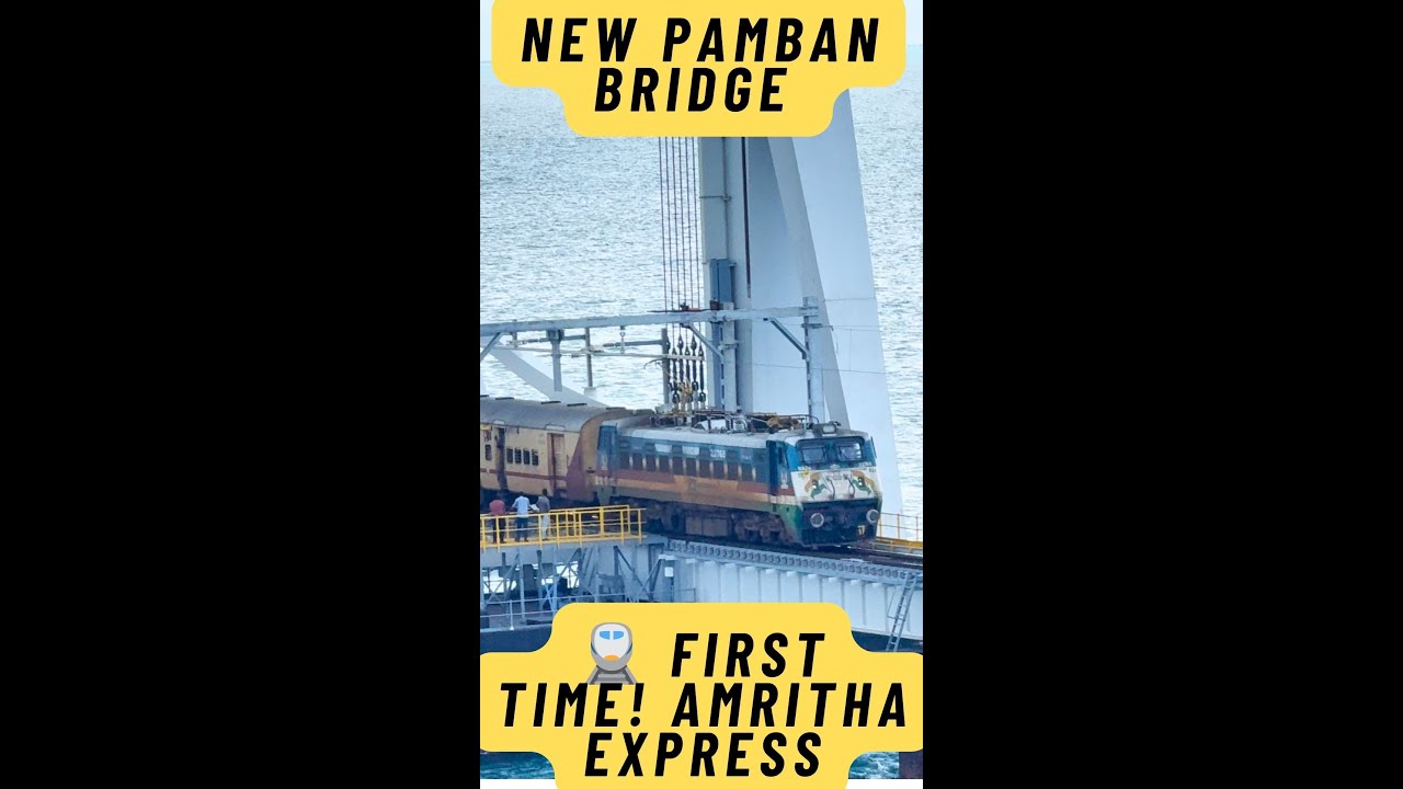 Historic Moment: Amritha Express Crosses India’s First Vertical Lift ...