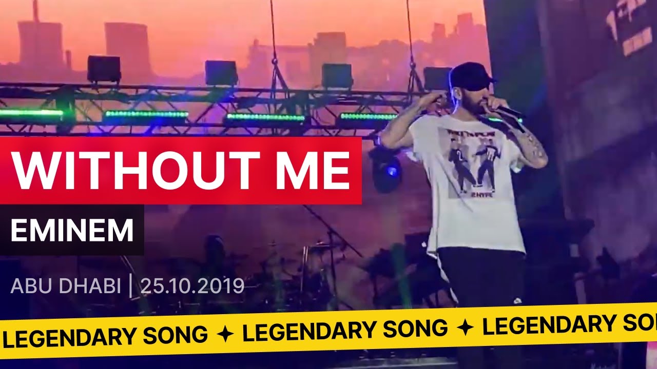 LEGENDARY SONG!! | Eminem — Without Me Live Concert (Abu Dhabi, Du ...