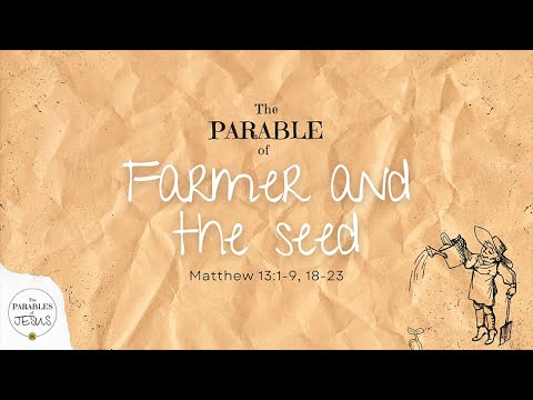 PARABLES OF JESUS - The Farmer and the Seeds - YouTube