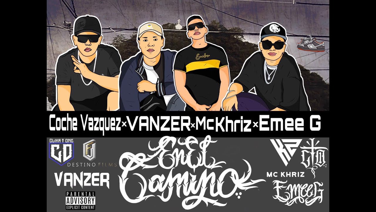 Mc Khriz, Coche Vázquez, Emeege & Vanzer - En El Camino (VIDEO OFICIAL ...