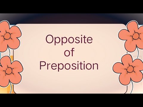 Opposite of Preposition#english grammar - YouTube