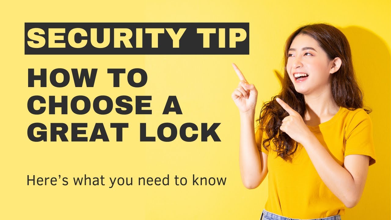 SECURITY TIP: How to Choose a Great Lock - YouTube