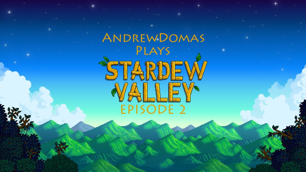 Strawdew Valley (Episode 2) - YouTube