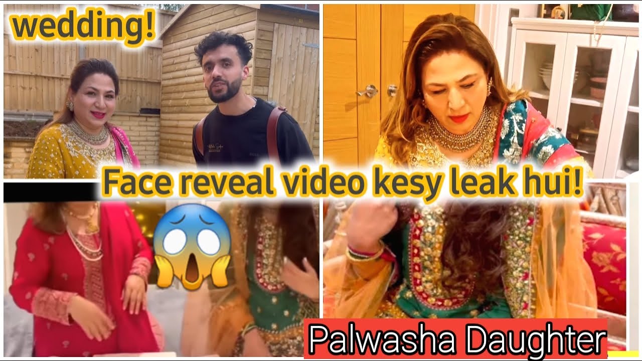 Palwasha cooks daughter wedding ️ || face reveal video kesy leak hui ...