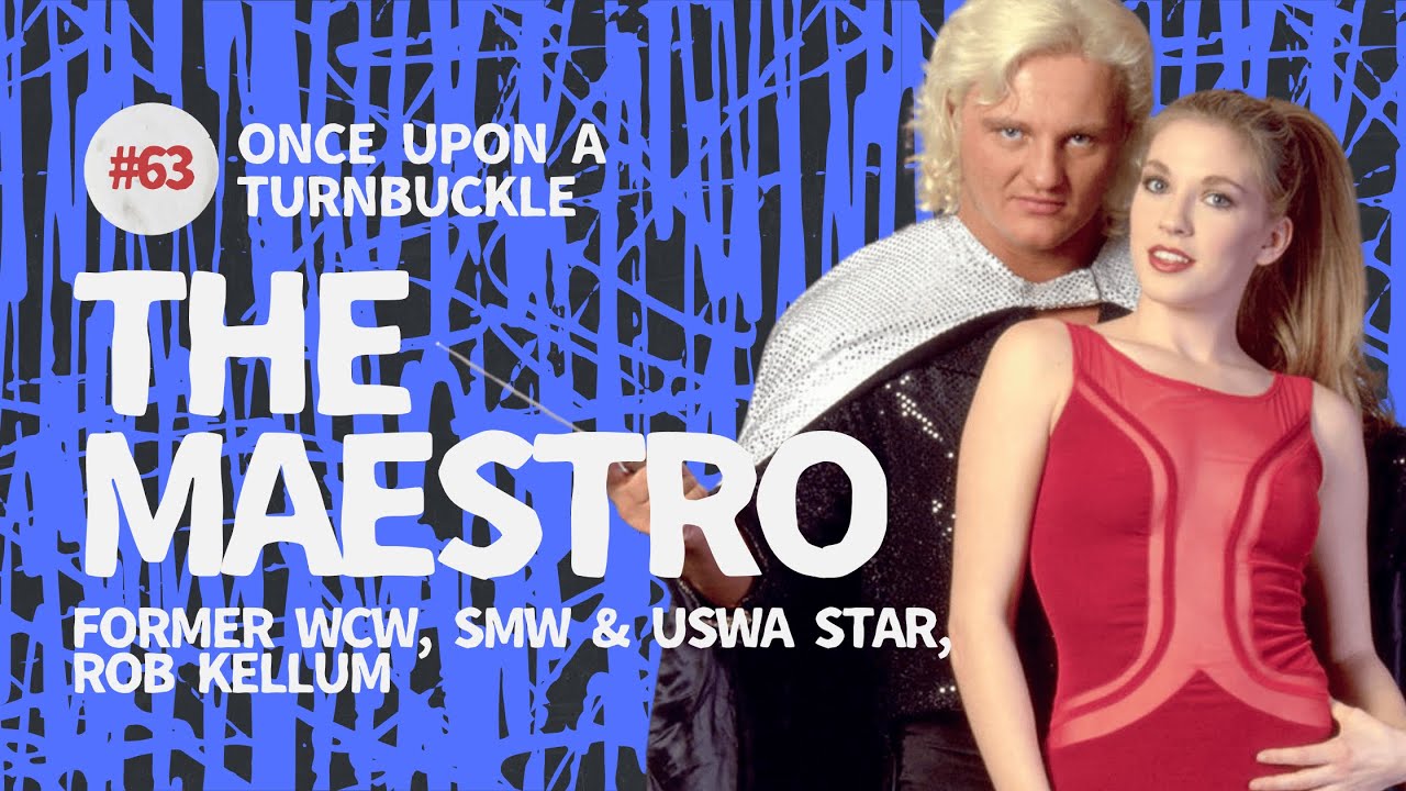 Once Upon A Turnbuckle #63 - WCW star The Maestro on Ivan Koloff, Bam ...