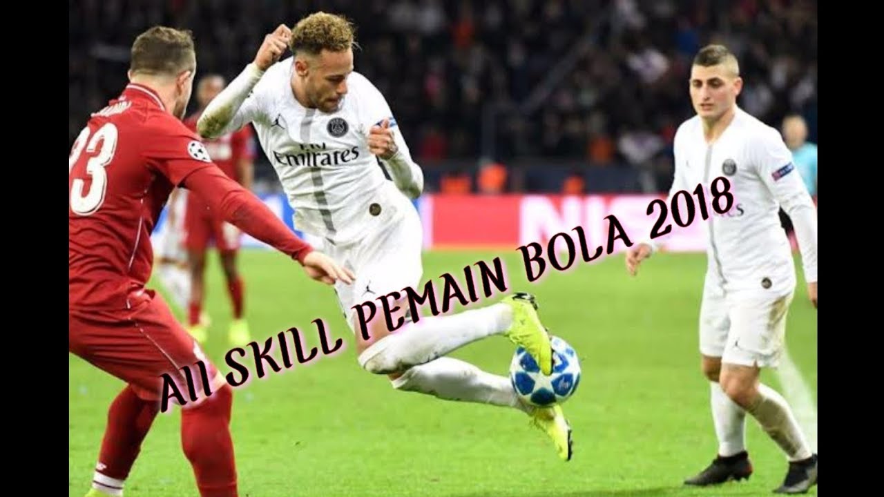 ALL SKILL PEMAIN BOLA 2018 - YouTube