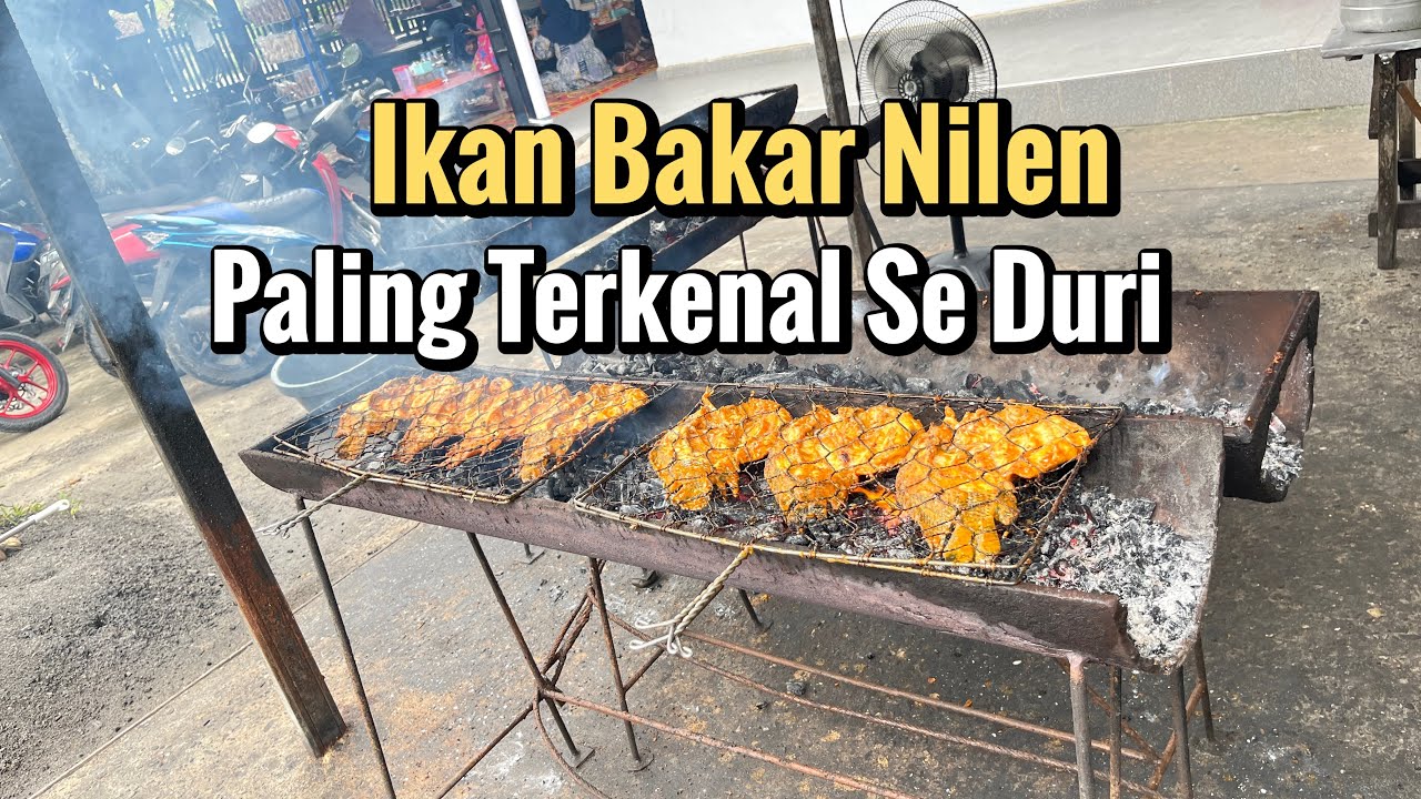 Ikan Bakar Nilen, Paling Terkenal Se-Duri, Mandau, Riau - YouTube