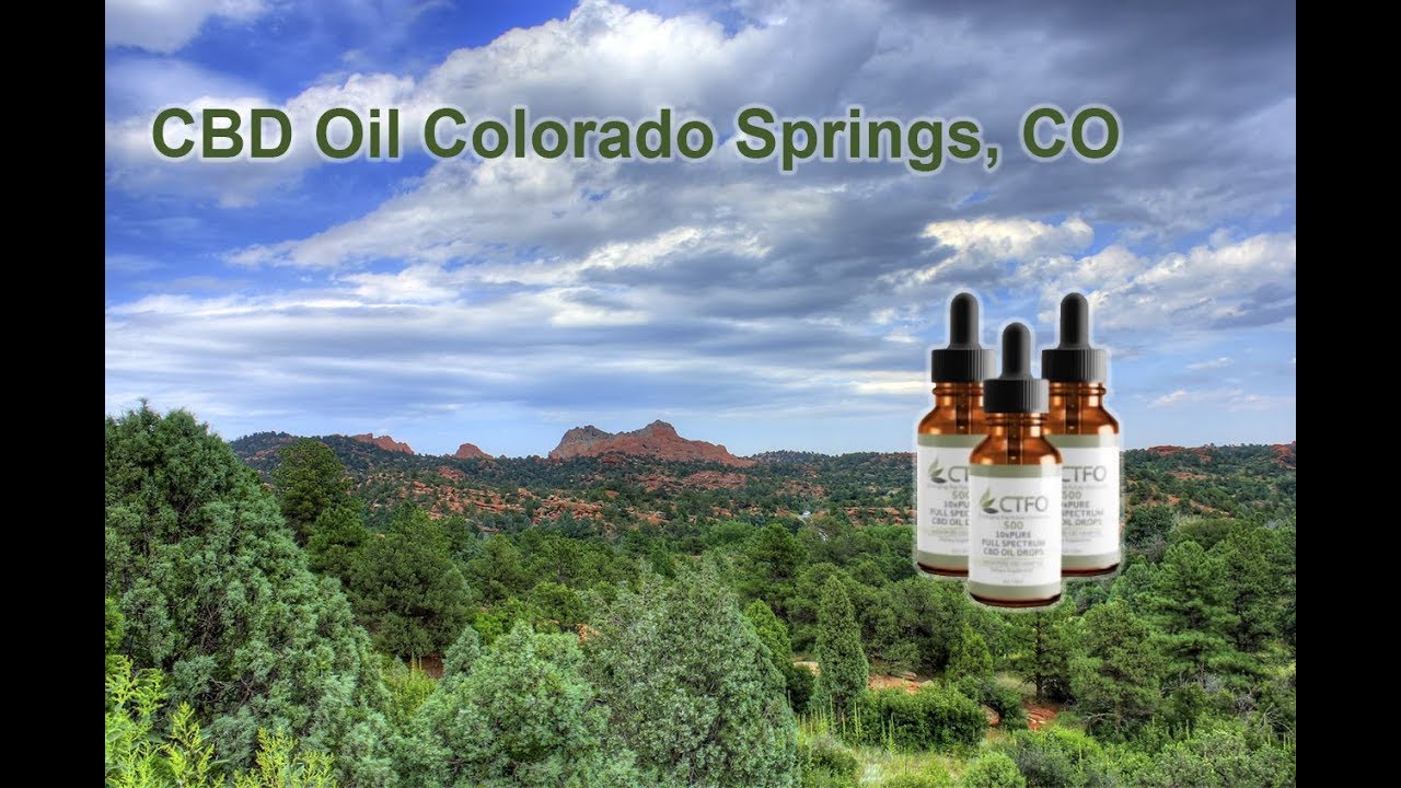 CBD Oil Colorado Springs Colorado CTFO - YouTube