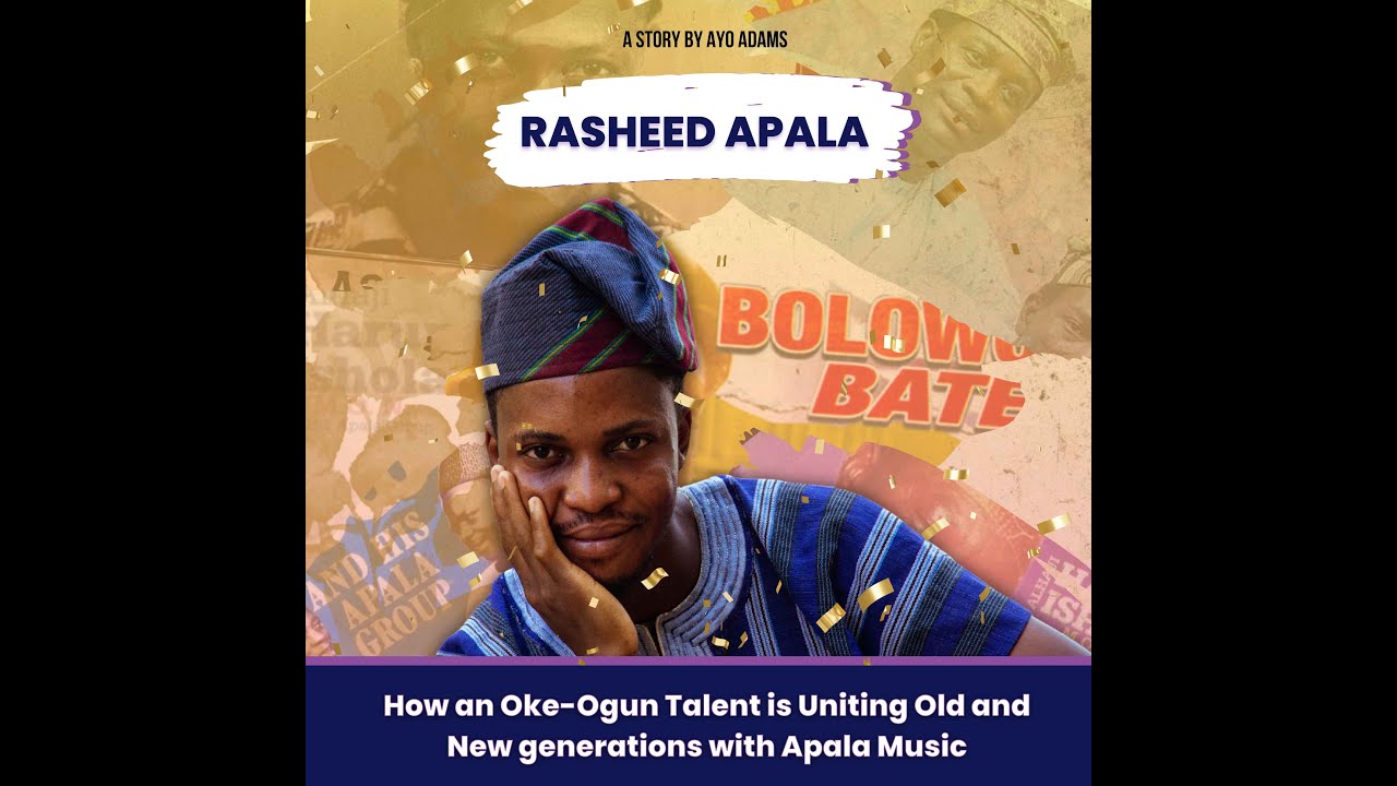 How Rasheed Apala is Uniting Old and New Generations with Apala Music ...