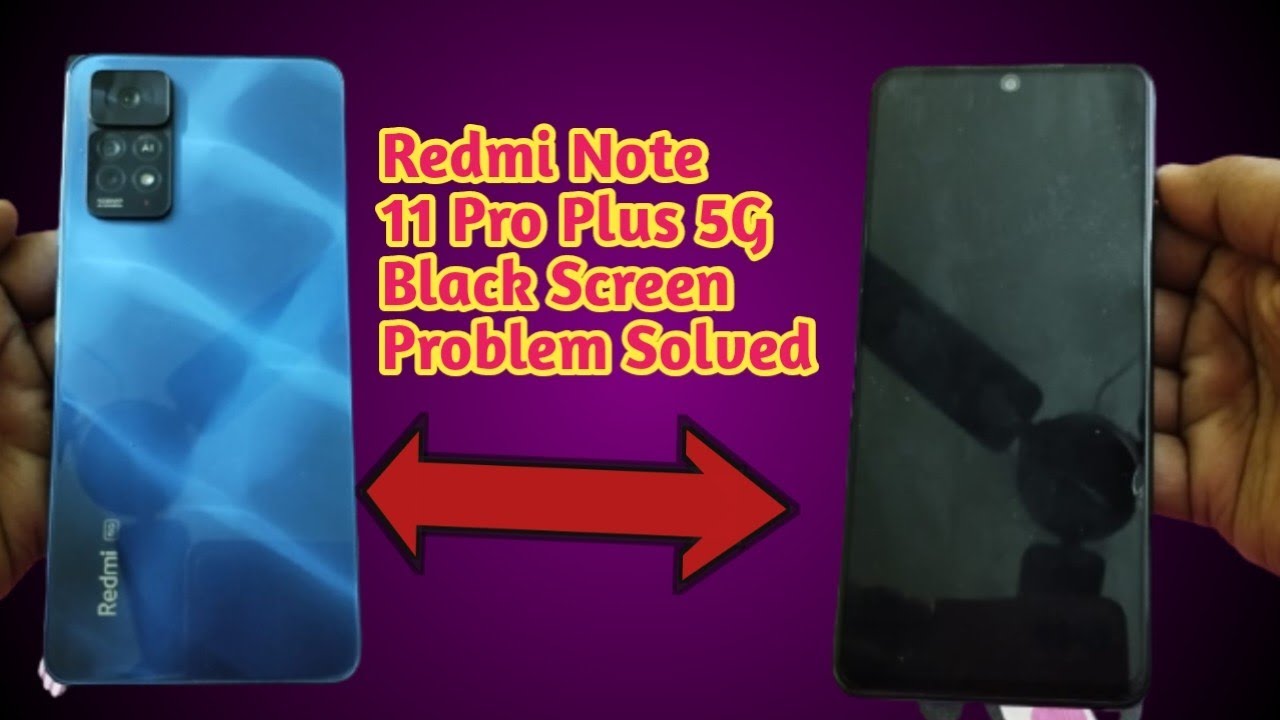 Redmi Note 11 pro plus 5g black screen problem solved | how to fix ...