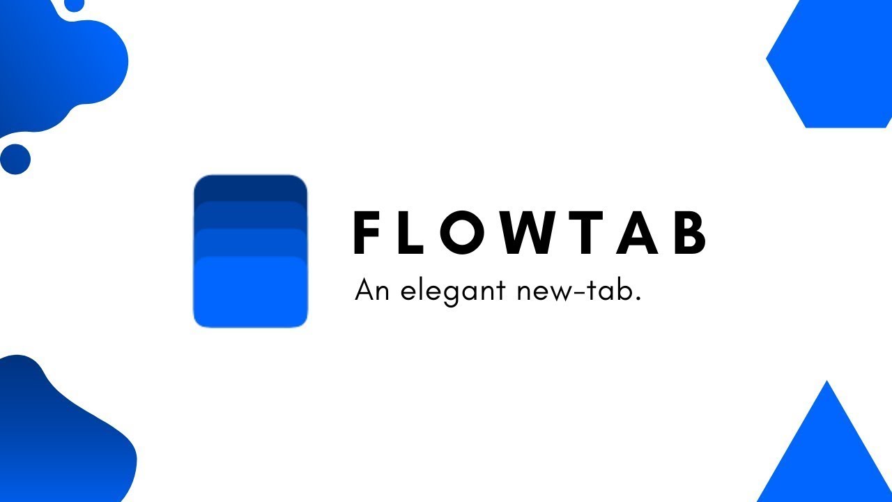 FlowTab | A Beautiful And Elegant New Tab For Your Browser - YouTube