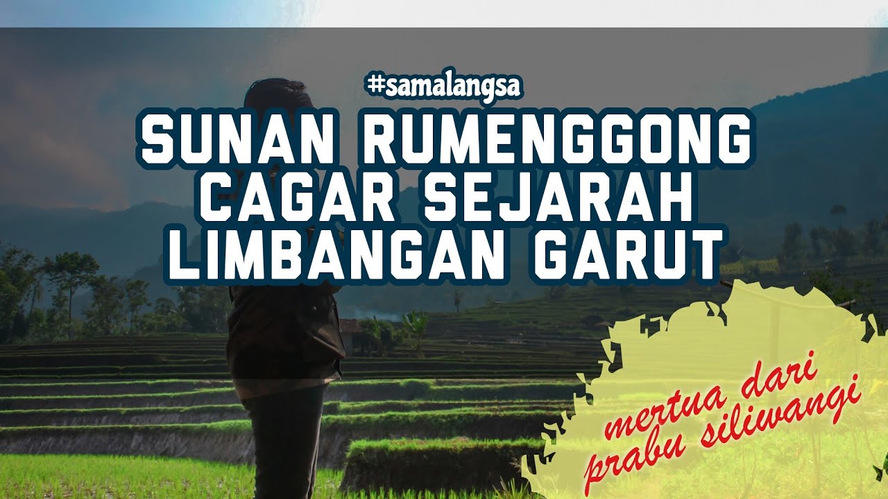 Sunan Rumenggong | Situs Sejarah Babad Limbangan di Limbangan Garut ...