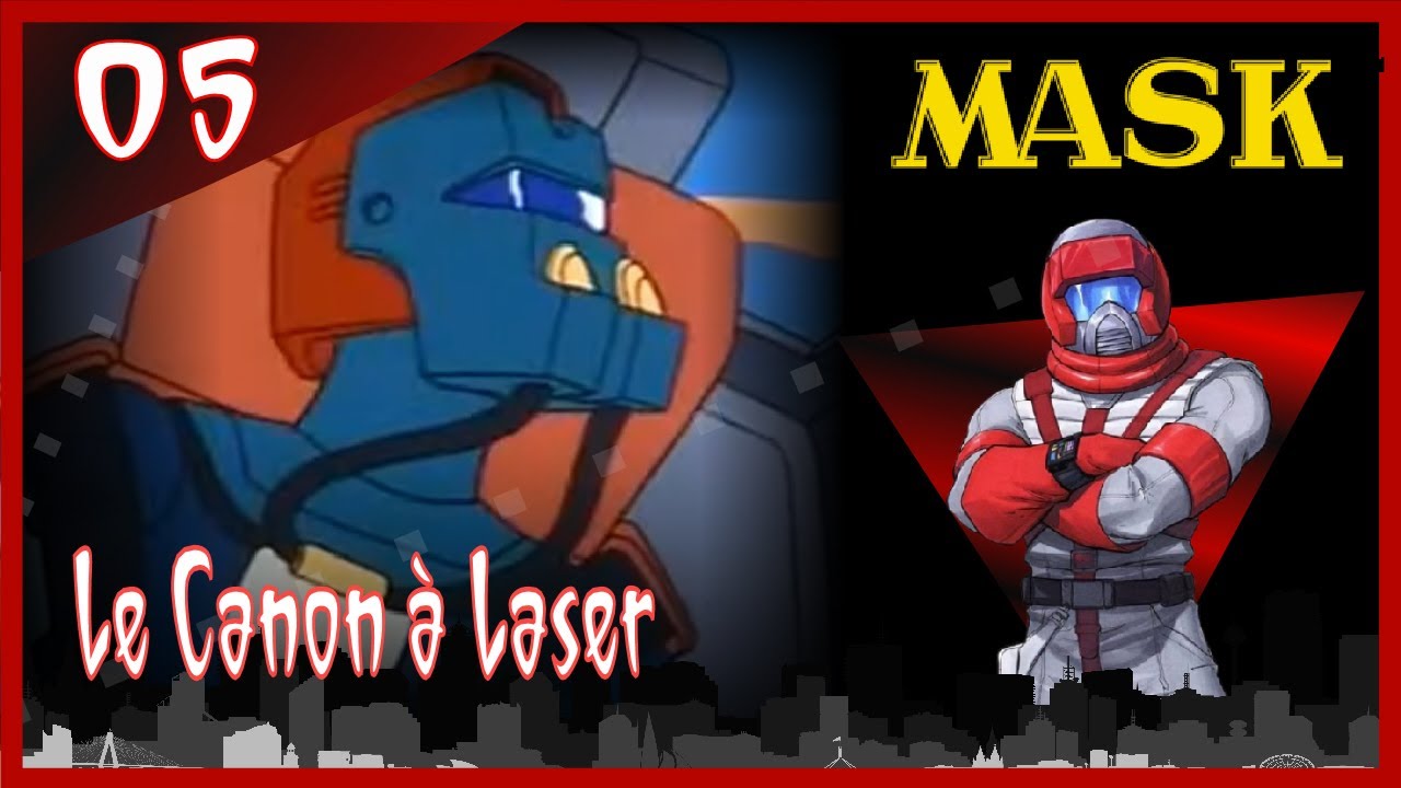 ️ MASK | 05/75 | Le Canon à Laser - YouTube