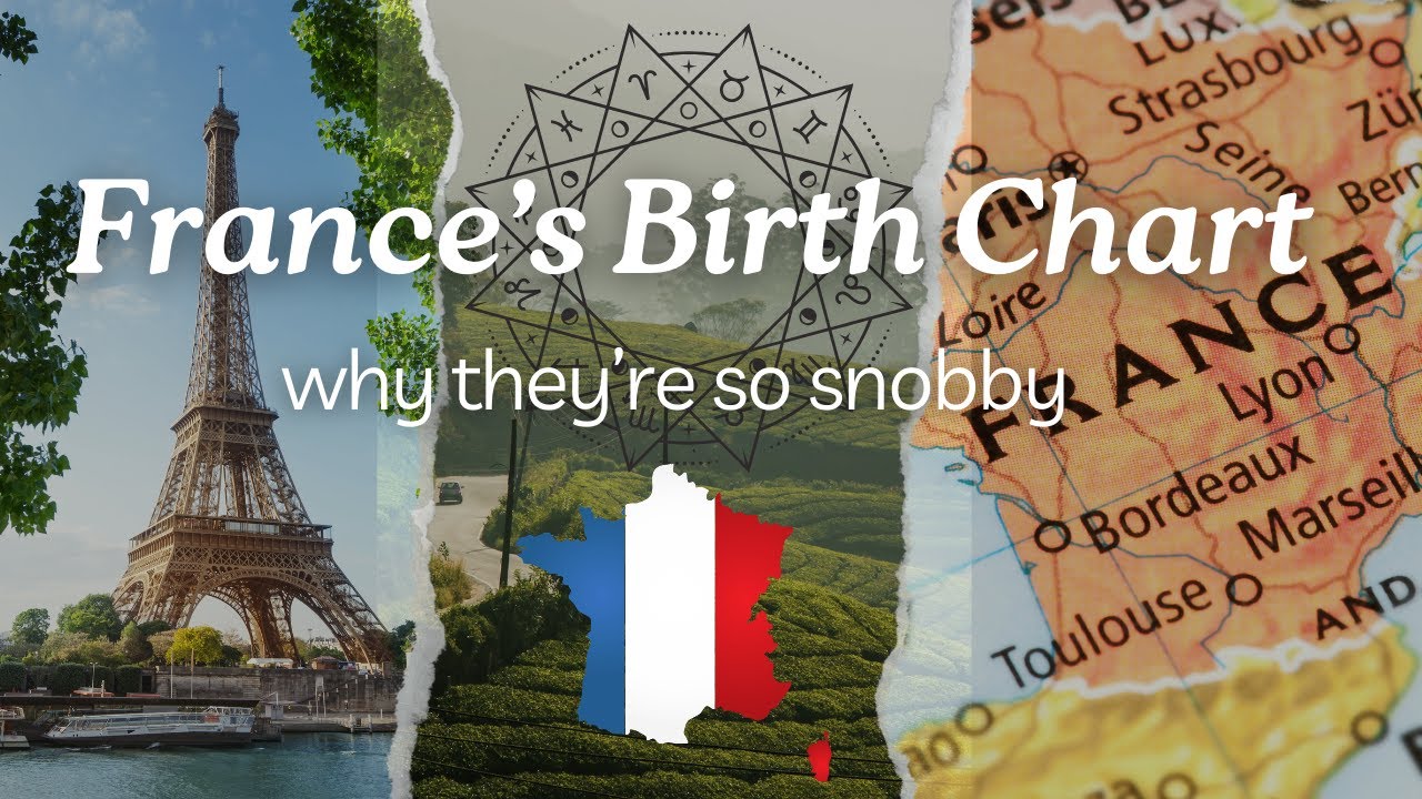 the Astrology of France! // Did You Know France Has a Birth Chart ...