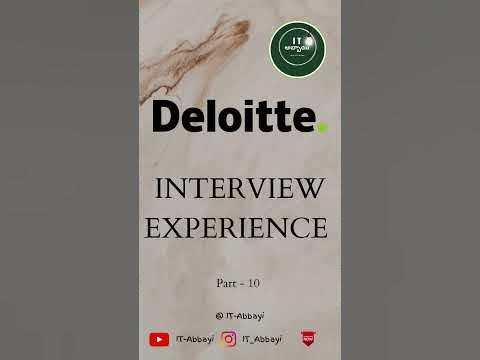 DELOITTE INTERVIEW EXPERIENCE part 10 #deloitte #interviewpreparation # ...
