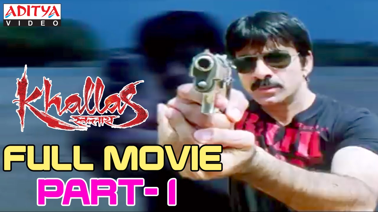 Khallas Hindi Movie Part 1/12 Raviteja, Richa Gangopadhay, Deeksha Seth ...